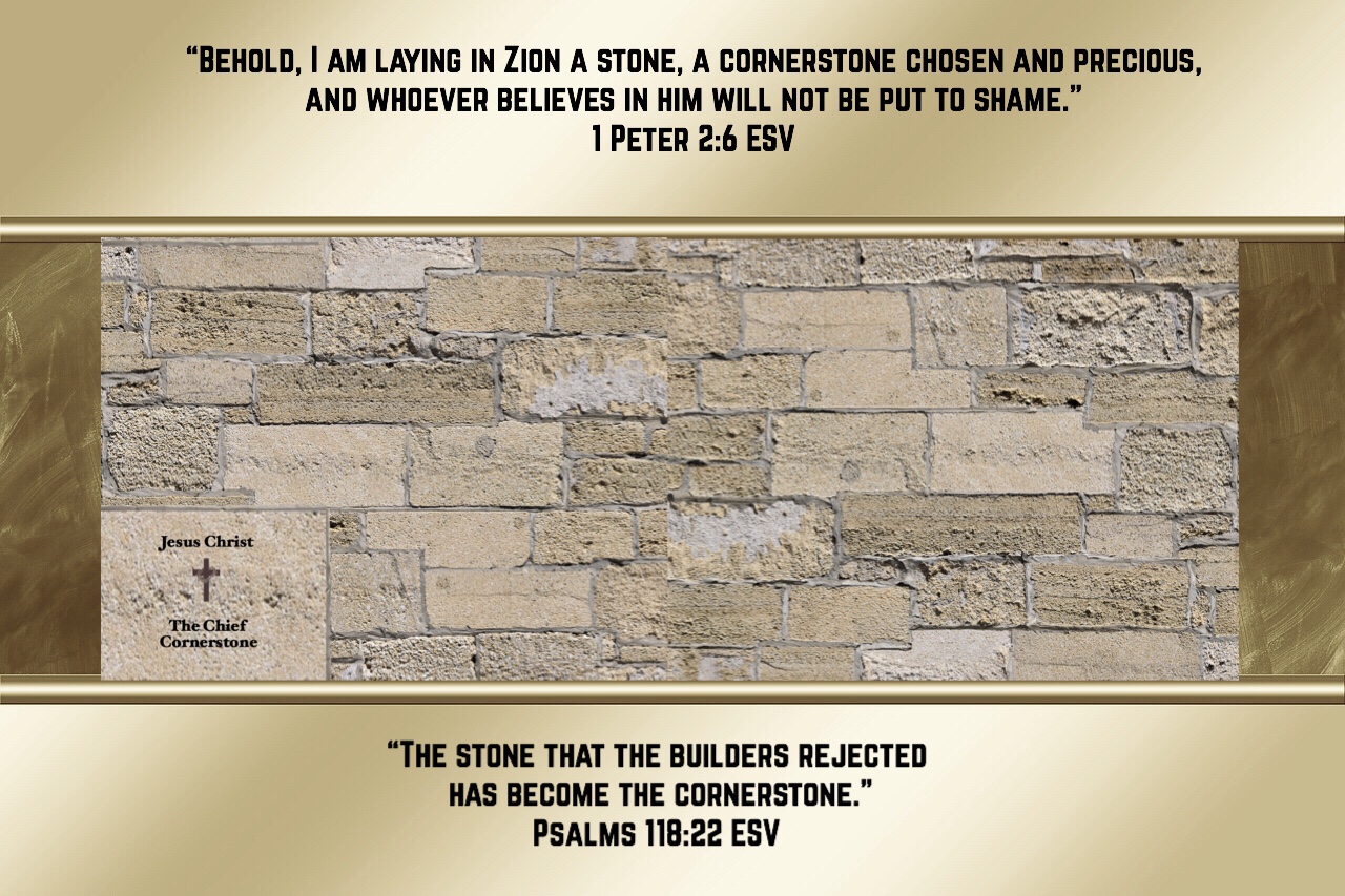 Jesus Christ, the Cornerstone of the Church – HOPE & LIGHT