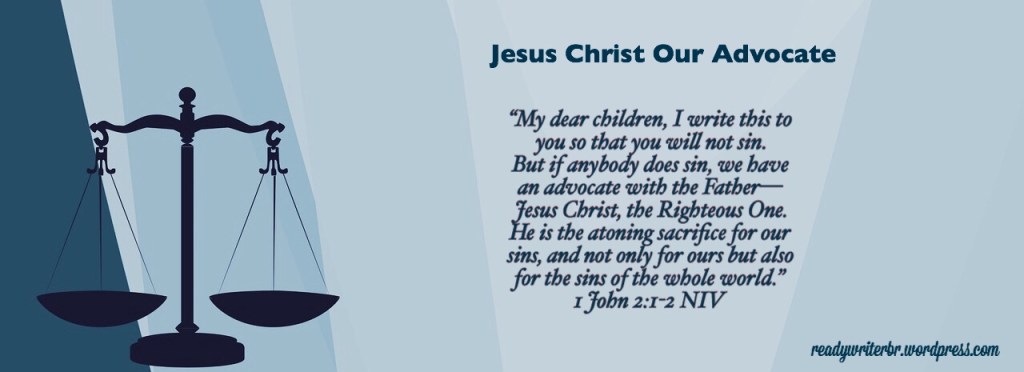 Jesus Christ, Our Advocate with the Father – HOPE & LIGHT