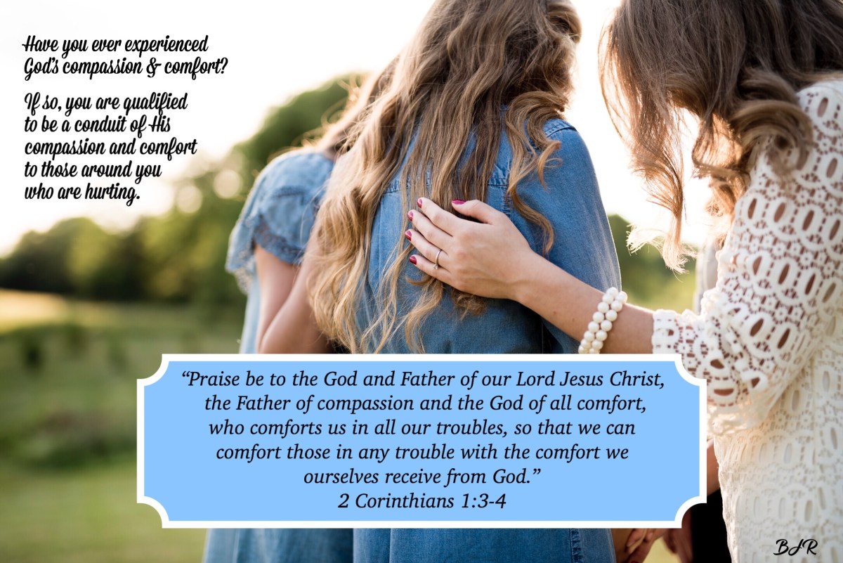 Being Conduits of God’s Compassion and Comfort – HOPE & LIGHT