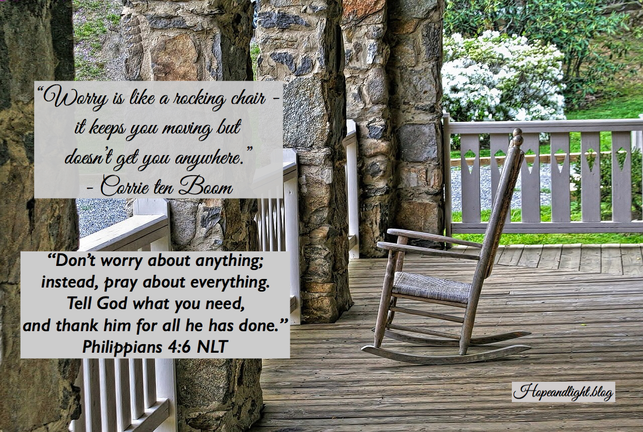 The Futility of Worry – HOPE & LIGHT