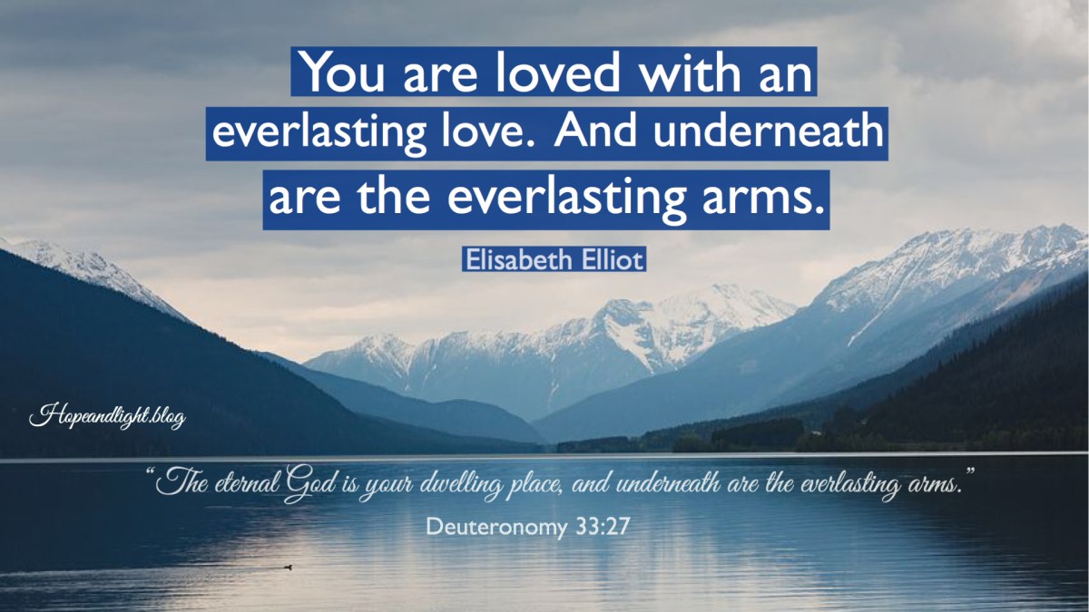 Resting in the Strong Arms of God – HOPE & LIGHT